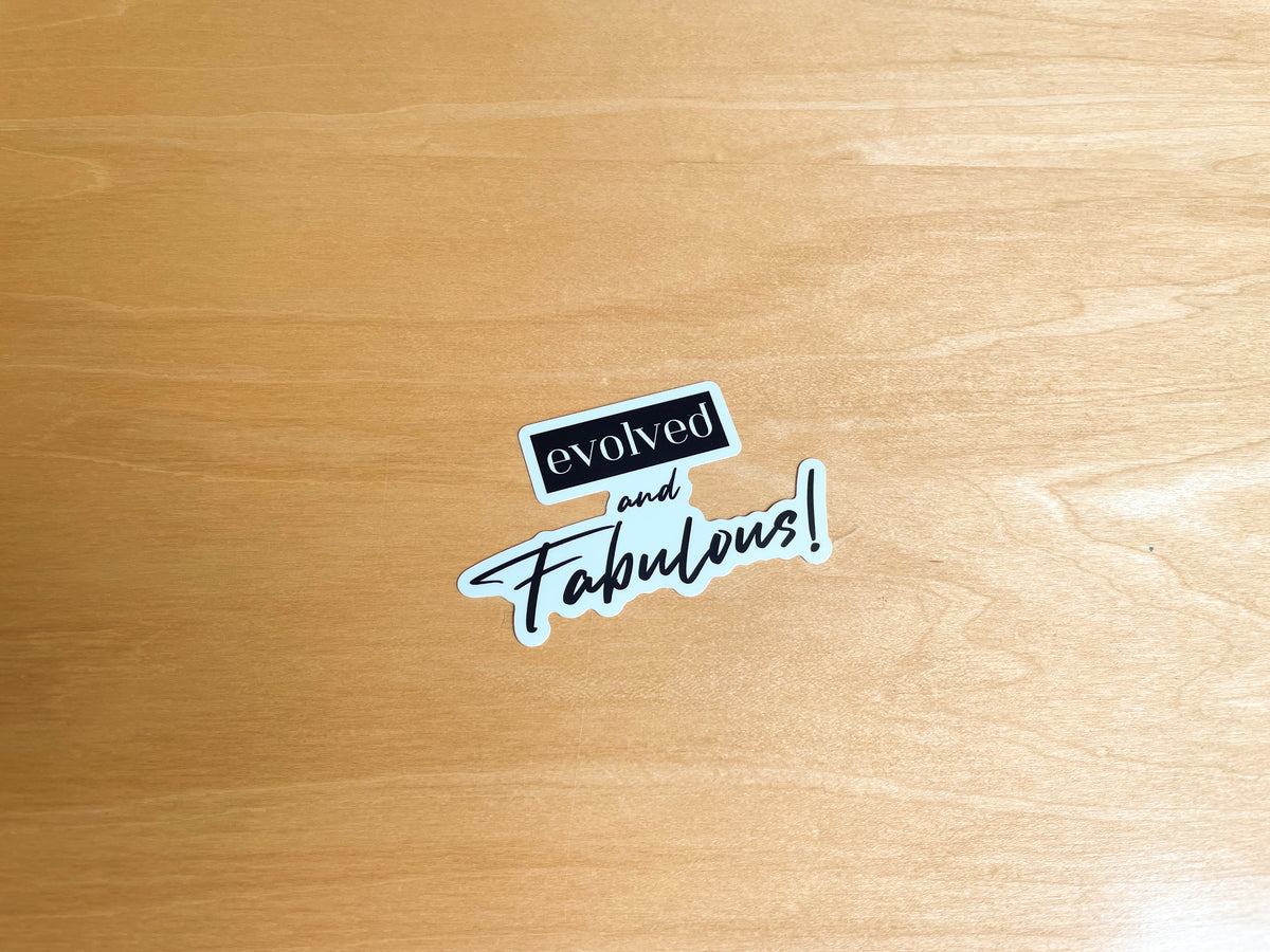 Evolved and Fabulous Sticker II – Zen in High Heels